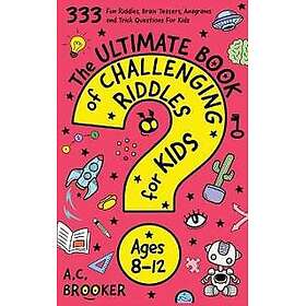 The Ultimate Book Of Challenging Riddles for Kids ages 8-12 - Black ...