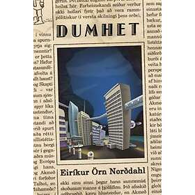 Dumhet, Från 230 kr