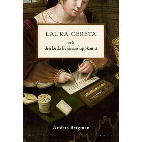 Laura Cereta Och Den Lärda Kvinnans Uppkomst, Från 216 kr