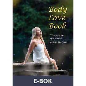 Body Love Book (E-bok) - Hitta bästa pris på Prisjakt