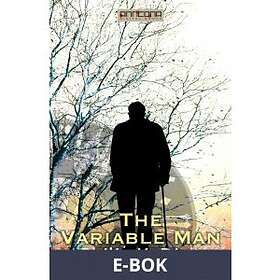 The Variable Man (E-bok) - Hitta bästa pris på Prisjakt