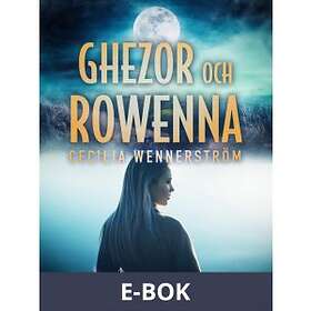 Ghezor och Rowenna (E-bok) - Hitta bästa pris på Prisjakt