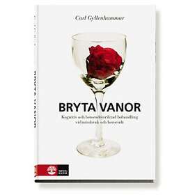 Best pris på Natur & Kultur Akademisk Bryta vanor : kognitiv och ...