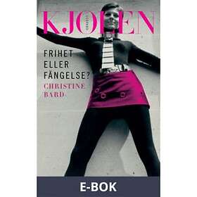 Kjolen : Frihet eller fängelse? (E-bok) - Hitta bästa pris på Prisjakt