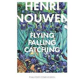 Flying, Falling, Catching - Sammenlign priser hos Prisjakt