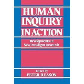 Human Inquiry in Action - Hitta bästa pris på Prisjakt