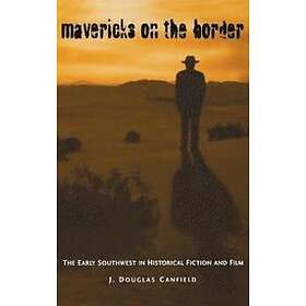Mavericks on the Border - Hitta bästa pris på Prisjakt
