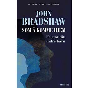 Best pris på Arneberg Som å komme hjem: frigjør ditt indre barn Bøker ...