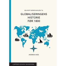 Cappelen Damm akademisk En kort introduksjon til globaliseringen ...