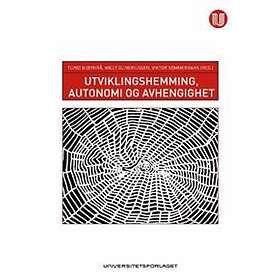 Universitetsforlaget Utviklingshemning autonomi og avhengigh - Hitta ...