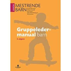 Gyldendal akademisk Mestrende barn: gruppeledermanual barn - Sammenlign ...