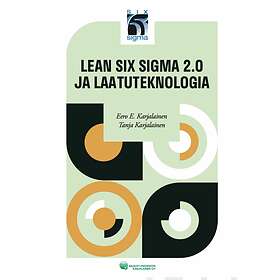 Best pris på Lean Six Sigma 2.0 ja laatuteknologia Bøker - Sammenlign ...