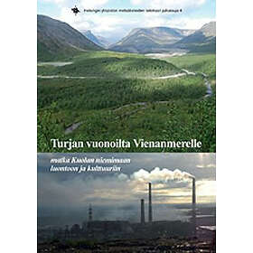 Turjan vuonoilta Vienanmerelle - Hitta bästa pris på Prisjakt