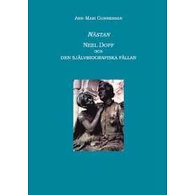 Nästan : Neel Doff och den självbiografiska fällan - Black Friday 2025 ...