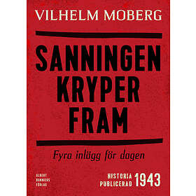 Sanningen kryper fram : Fyra inlägg för dagen E-bok - finn riktig ...