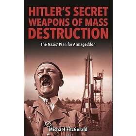 Hitler's Secret Weapons Of Mass Destruction - Sammenlign priser hos ...