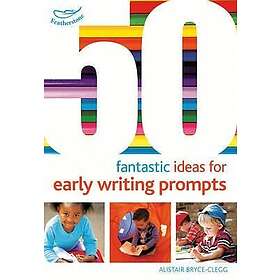 50 Fantastic Ideas For Early Writing Prompts, Från 171 kr