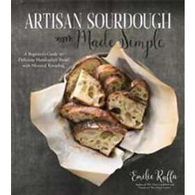 Artisan Sourdough Made Simple - Sammenlign priser hos Prisjakt