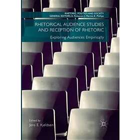 Rhetorical Audience Studies And Reception Of Rhetoric, Från 1541 kr