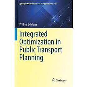 Integrated Optimization In Public Transport Planning - Hitta bästa pris ...
