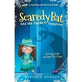 Scaredy Bat And The Frozen Vampires - Hitta bästa pris på Prisjakt