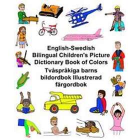 English-Swedish Bilingual Children's Picture Dictionary Book Of Colors ...