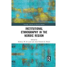 Institutional Ethnography In The Nordic Region, Från 548 kr