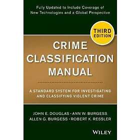 Crime Classification Manual – A Standard System For Investigating And ...