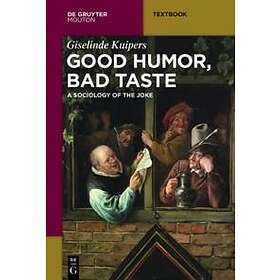 Good Humor, Bad Taste, Från 569 kr