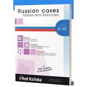 Russian Cases (intermediate Advanced): Tables And Exercises. Level B1 ...