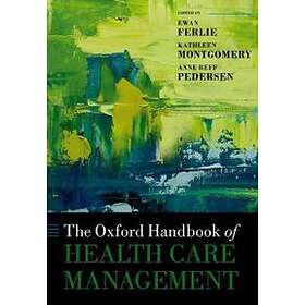 The Oxford Handbook Of Health Care Management - Black Friday 2025 ...