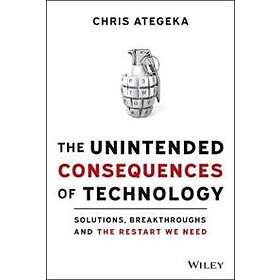 The Unintended Consequences Of Technology, Från 249 kr