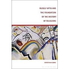 Rudolf Otto And The Foundation Of The History Of Religions - Hitta ...