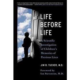 Life Before Life: Children's Memories Of Previous Lives - Hitta bästa ...