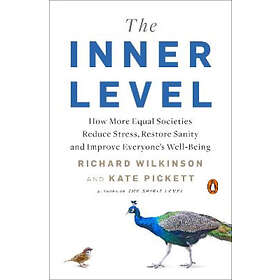Best pris på The Inner Level: How More Equal Societies Reduce Stress ...