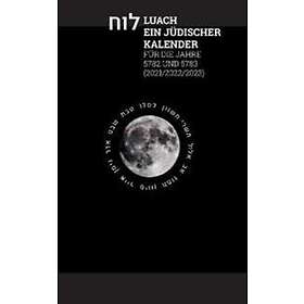 Luach Ein Jüdischer Kalender Für Die Jahre 5782 5783 - Hitta bästa pris ...
