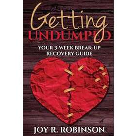 Getting Undumped Your 3-Week Breakup Recovery Guide - Hitta bästa pris ...
