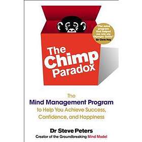 The Chimp Paradox: The Mind Management Program To Help You Achieve ...