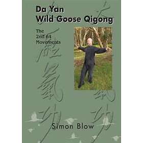 Da Yan Wild Goose Qigong The 2nd 64 Movements, Från 279 kr