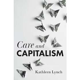 Care And Capitalism, Från 252 kr