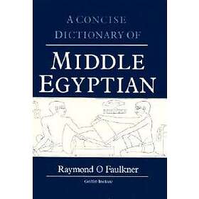 A Concise Dictionary Of Middle Egyptian, Från 828 kr