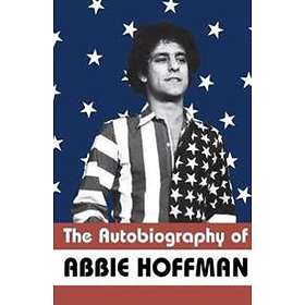 The Autobiography Of Abbie Hoffman - Hitta bästa pris på Prisjakt