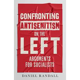 Confronting Antisemitism On The Left, Från 138 kr
