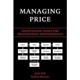 Managing Price: Negotiation Tools For Procurement Professionals, Från ...