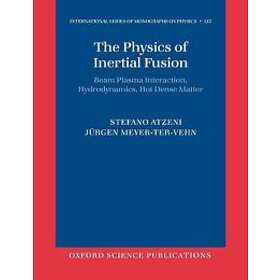 The Physics Of Inertial Fusion, Från 1222 kr