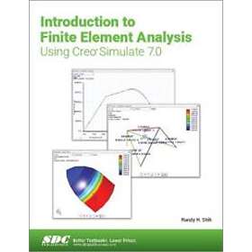 Best pris på Introduction To Finite Element Analysis Using Creo Simulate 7.0 Bøker - Sammenlign ...