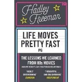 Life Moves Pretty Fast - Sammenlign priser hos Prisjakt