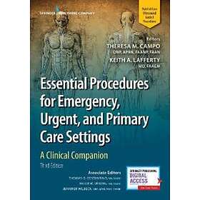 Essential Procedures For Emergency, Urgent, And Primary Care Settings ...