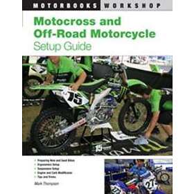 Best pris på Motocross And Off-Road Motorcycle Setup Guide Bøker ...
