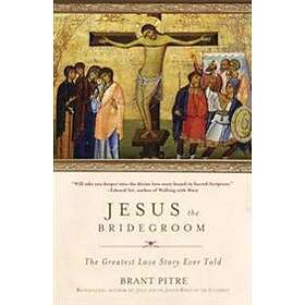 Jesus The Bridegroom - Sammenlign priser hos Prisjakt